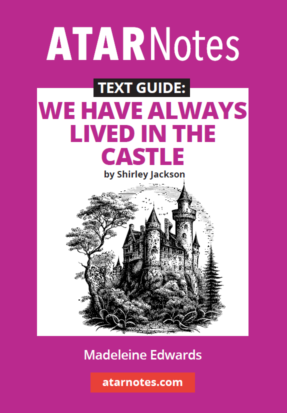 Text Guide: We Have Always Lived in the Castle by Shirley Jackson ...