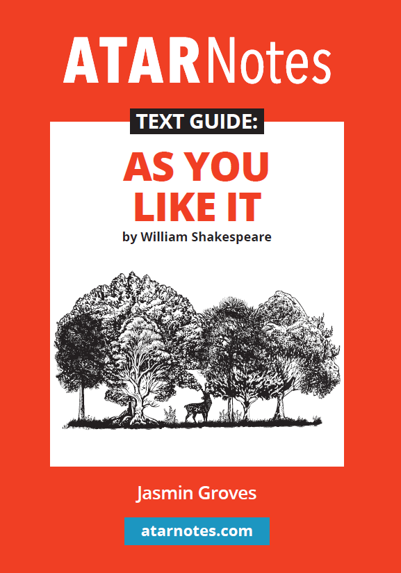 Text Guide: As You Like It by William Shakespeare – ATAR Notes