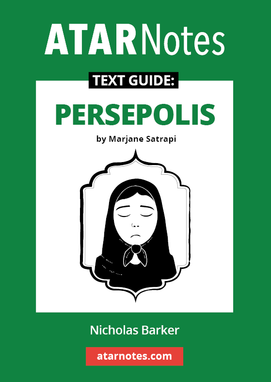 Text Guide: Persepolis by Marjane Satrapi – ATAR Notes