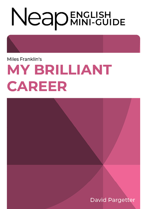The Neap English Digital Mini Guide: My Brilliant Career by Miles Fran ...