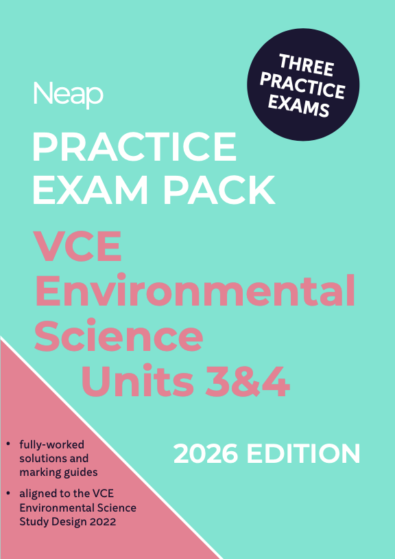 Neap Practice Exam Pack: VCE Environmental Science Units 3&4 2026 Edit ...