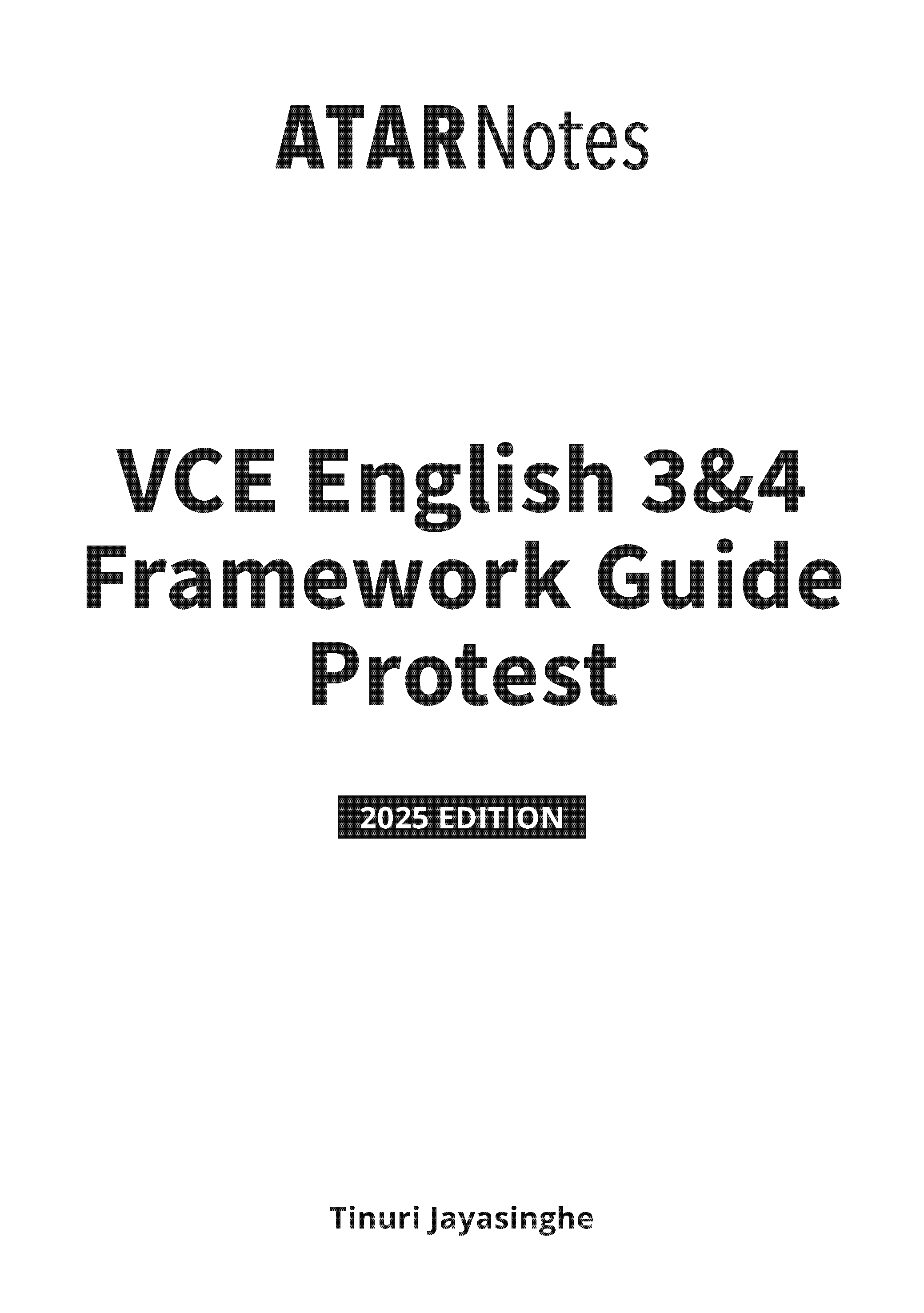 ATAR Notes VCE English 3&4 Frameworks Guide: Writing about protest (20