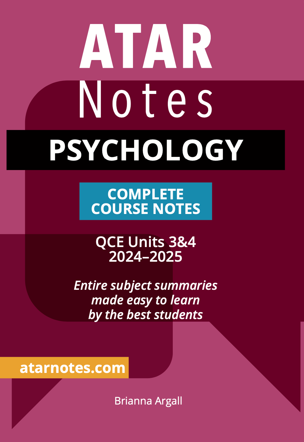 ATAR Notes QCE Psychology 3&4 Complete Course Notes (2025 Curriculum)