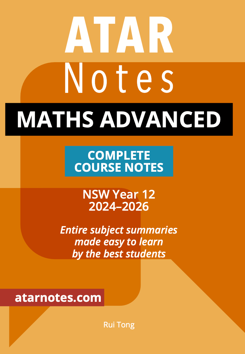 ATAR Notes HSC Year 12 Mathematics Advanced Complete Course Notes (202