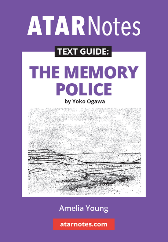 Text Guide: The Memory Police by Yoko Ogawa – ATAR Notes