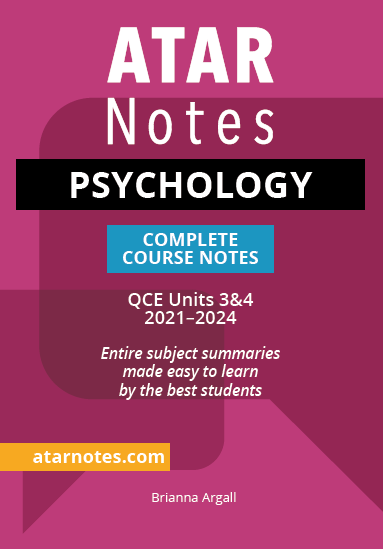 ATAR Notes QCE Psychology 3&4 Complete Course Notes